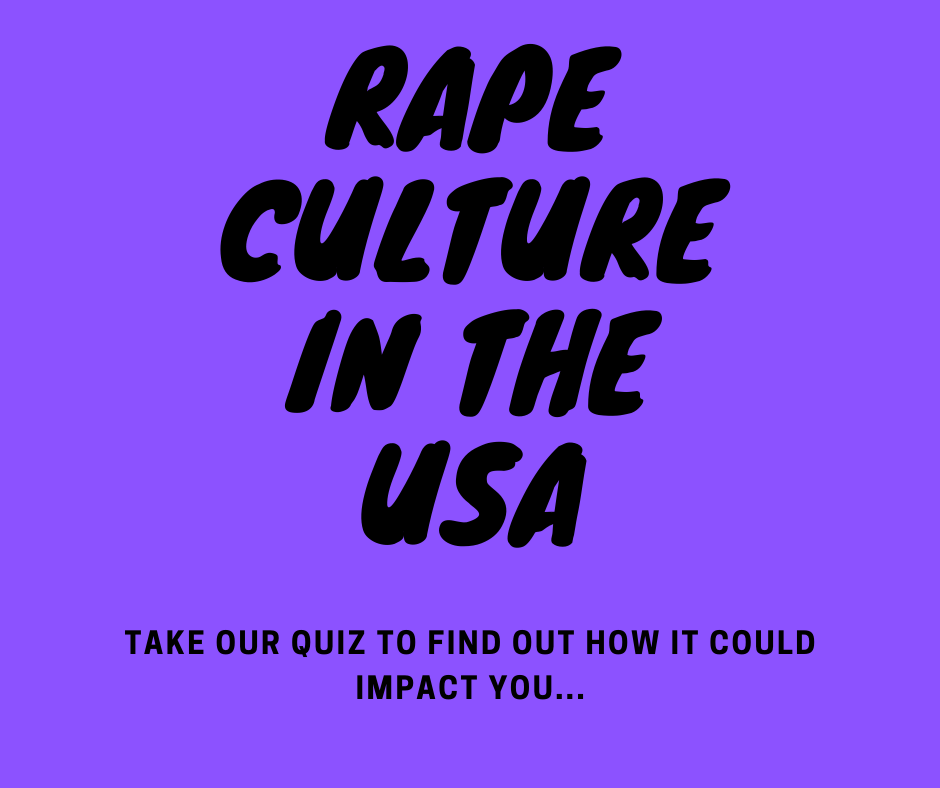 The Impact of Rape Culture in America Quizlet - Focus for Health